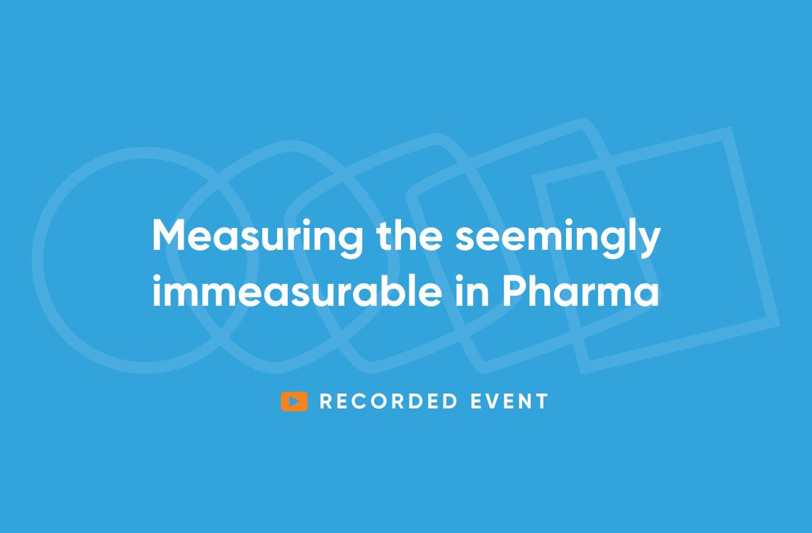 Measuring the immeasurable in Pharma - Webinar Recording | Rubica